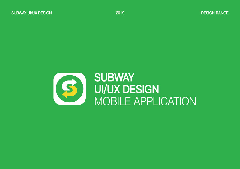 SUBWAY UI/UX design concept (2019) by Design Range - 노트폴리오